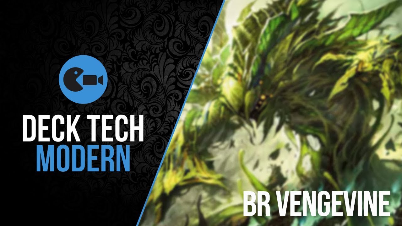 Deck Tech | BR Vengevine (Modern) - YouTube