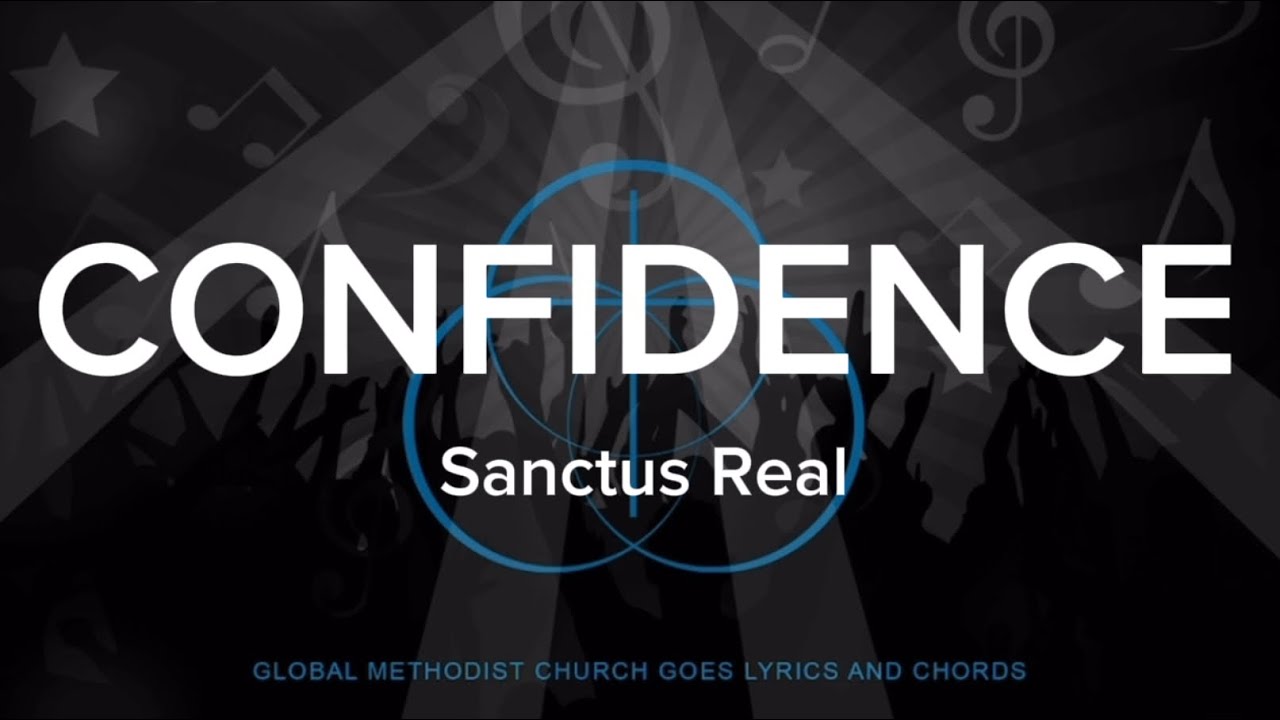 CONFIDENCE LYRICS AND CHORDS (Sanctus Real) - YouTube