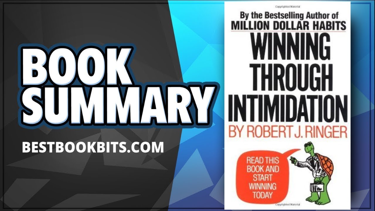 Winning Through Intimidation by Robert J. Ringer | Book Summary - YouTube