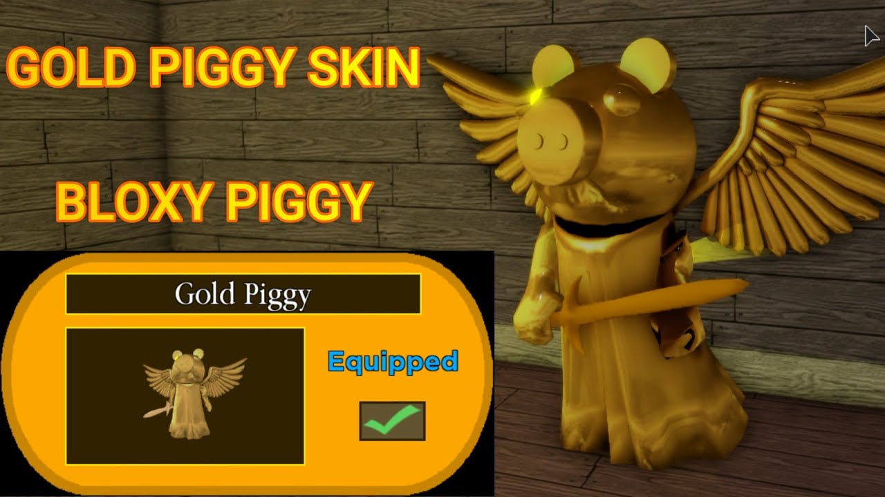 Roblox | How to Get the GOLD PIGGY (BLOXY PIGGY) SKIN + Gameplay ...