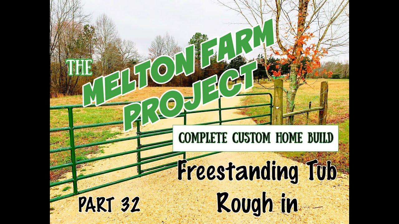 How to rough in for a freestanding tub on a slab - The Melton Farm ...