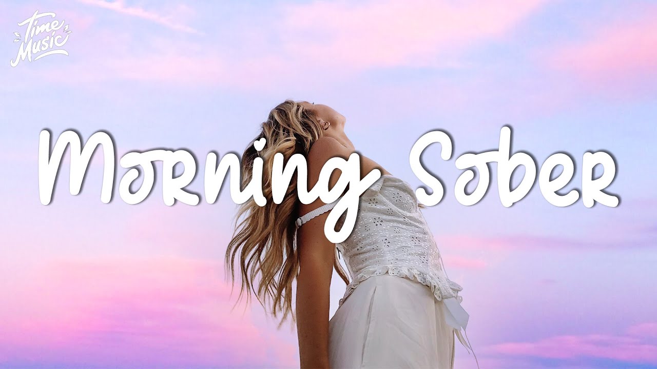 New English Songs to Take Your Morning Sober 📻 Good Morning Songs - YouTube
