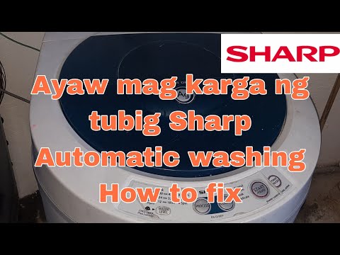 Ayaw mag karga ng tubig sharp automatic washing How to fix - YouTube