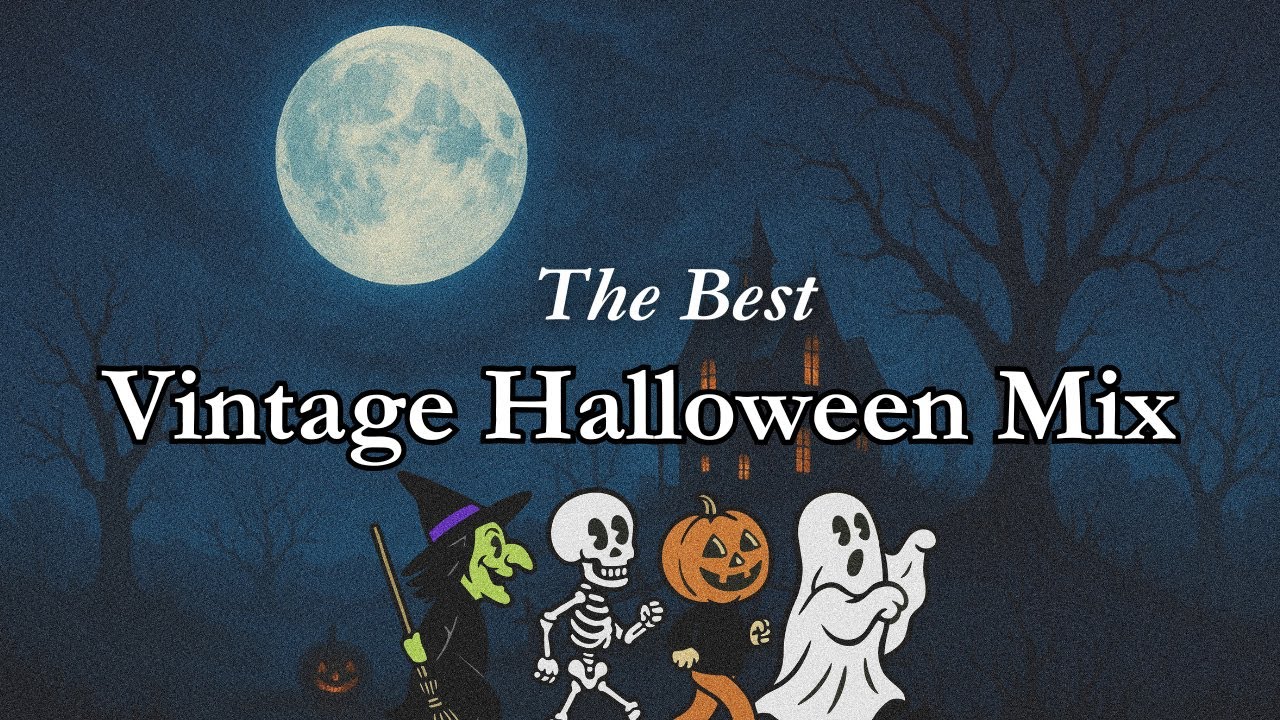 Ultimate Vintage Halloween Music Mix 🎃 Halloween Playlist | 1+ Hour of ...