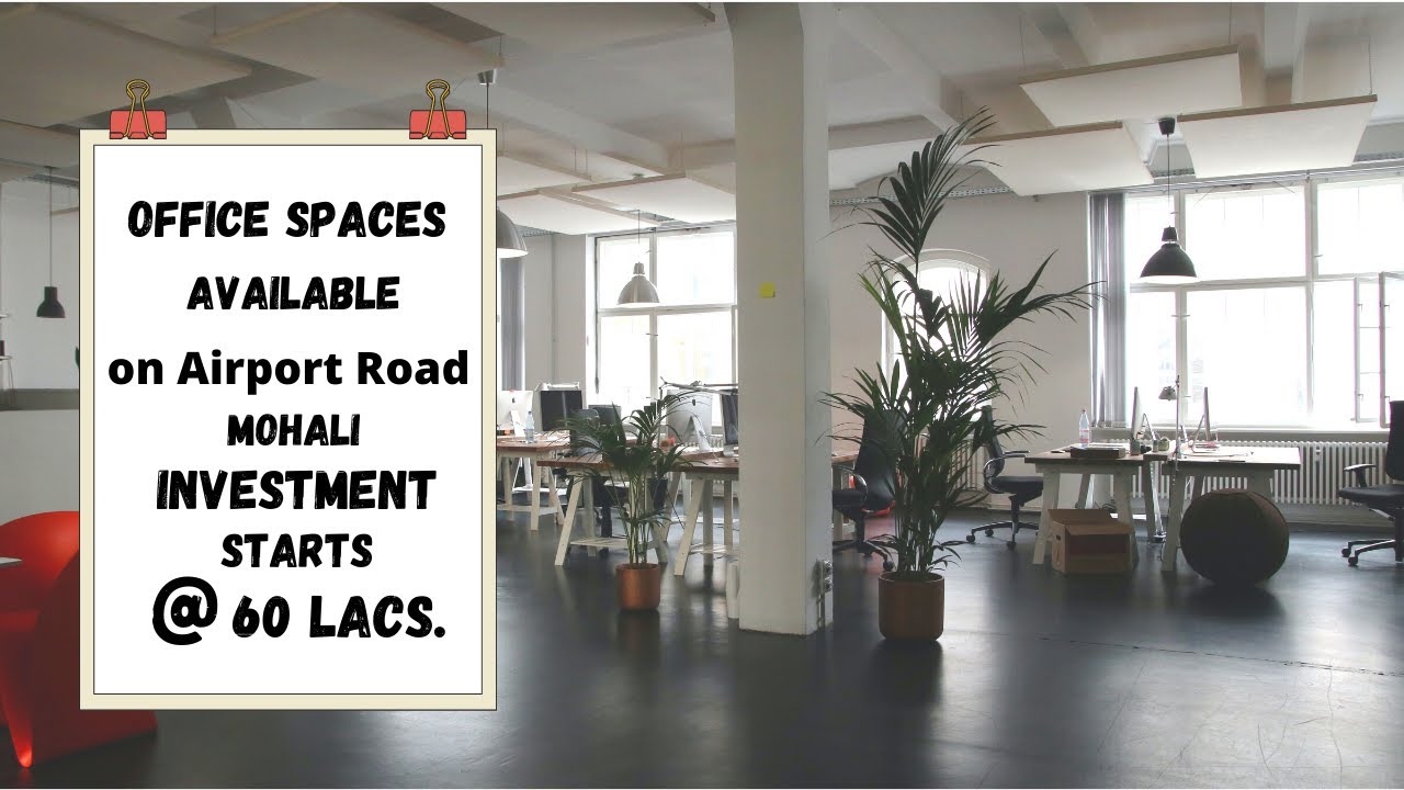 CP 67 Mohali Office Spaces | For More Info Call @ 9872076706 - YouTube
