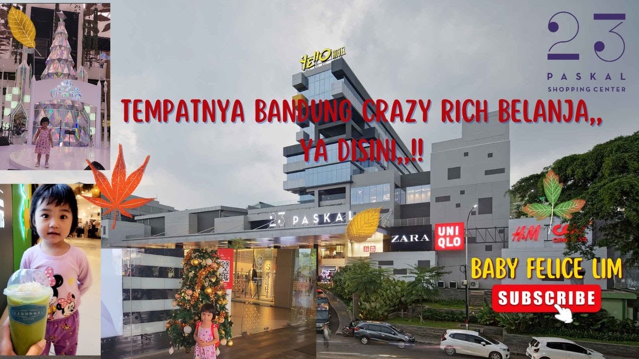 TRIP TO BANDUNG - MAMPIR KE MALL 23 PASKAL SHOPPING CENTER -NGOPI ...