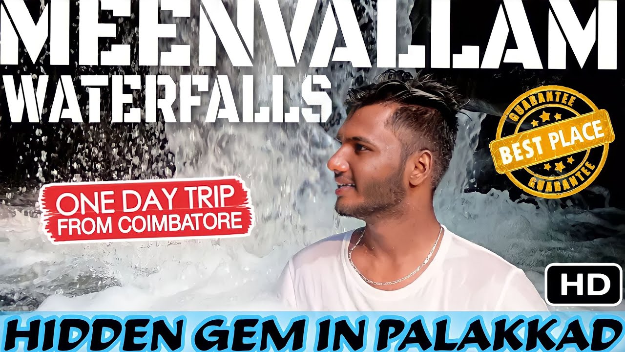 Meenvallam Waterfalls | One Day Trip from Coimbatore | Vlog - 1 (tamil ...
