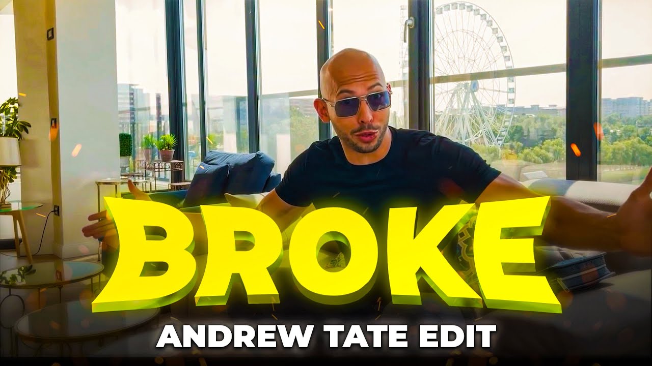 BROKE - Andrew Tate Edit - YouTube