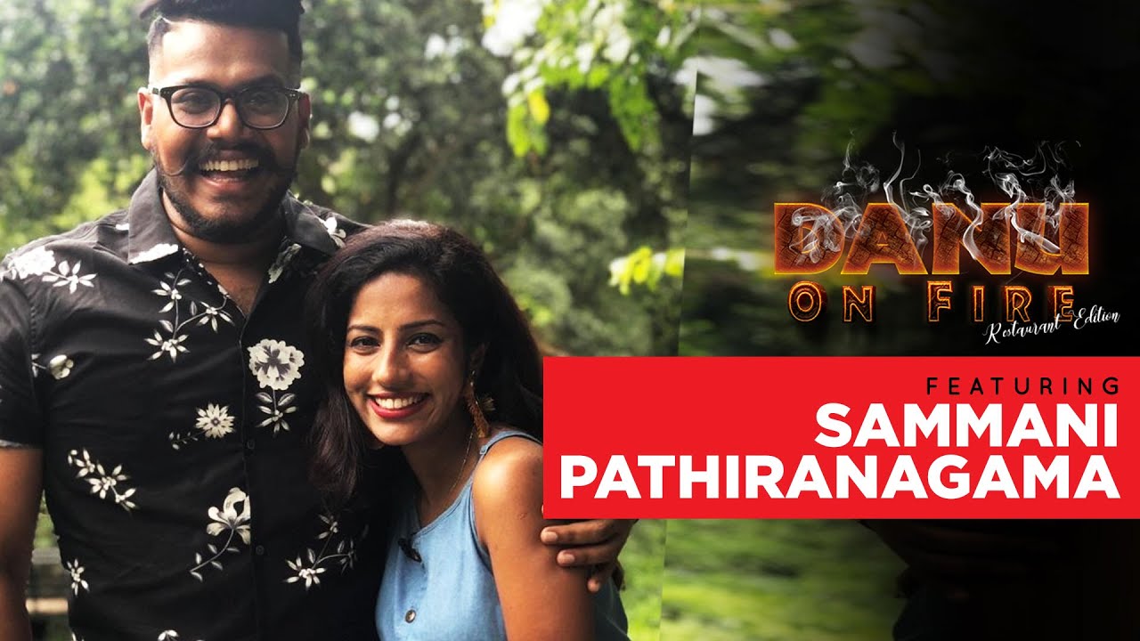 Danu on Fire | Sammani Pathiranagama - YouTube