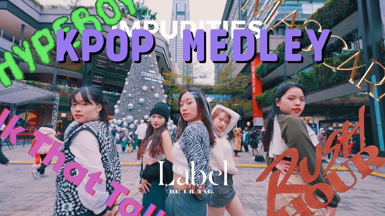 【KPOP IN PUBLIC】《 K-POP MEDLEY 》Dance Cover By LABEL MIX From Taiwan ...