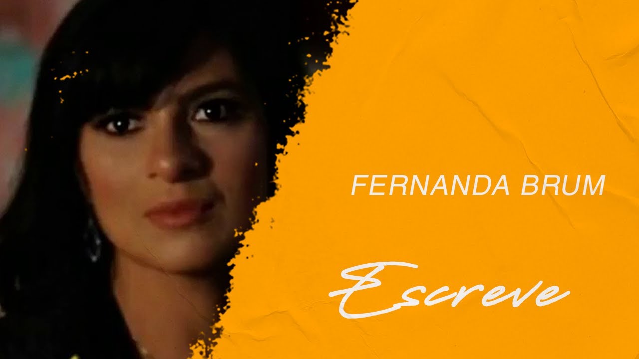 Fernanda Brum | Escreve (LETRA) - YouTube