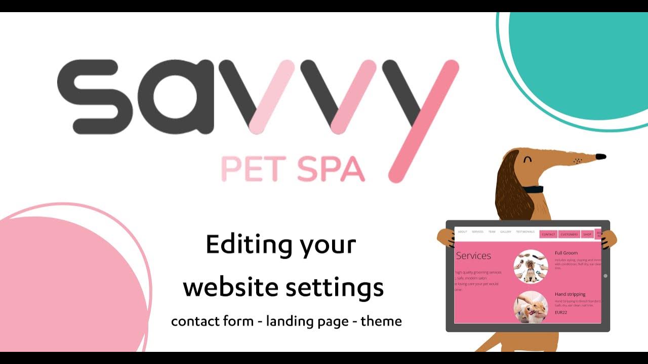 Editing your savvy website contact form, landing page and theme settings -savvy pet spa - 2024 ...