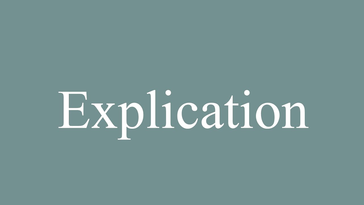 How to Pronounce ''Explication'' (Explanation) Correctly in French ...