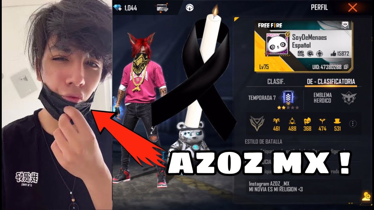 ADIOS AZOZ MX/ ¿FALLECIO? / MUERE INFLUENCER DE FREE FIRE POR COVID 19 ...