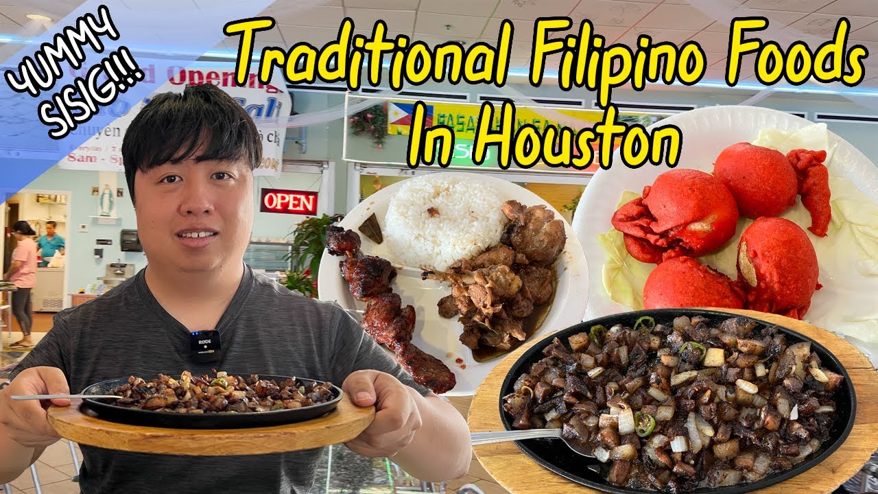 Trying Out Delicious Traditional Filipino Foods In Houston, Texas ...