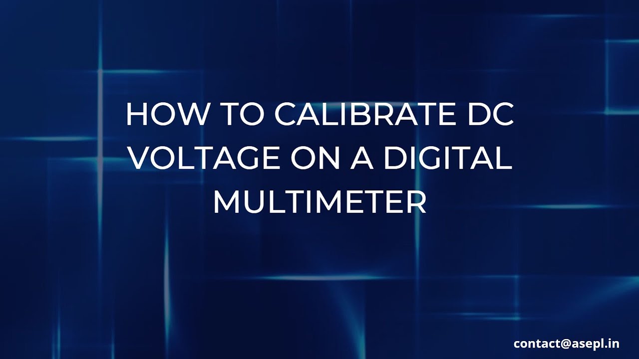 How to Calibrate DC Voltage on a Digital Multimeter!!!!! - YouTube
