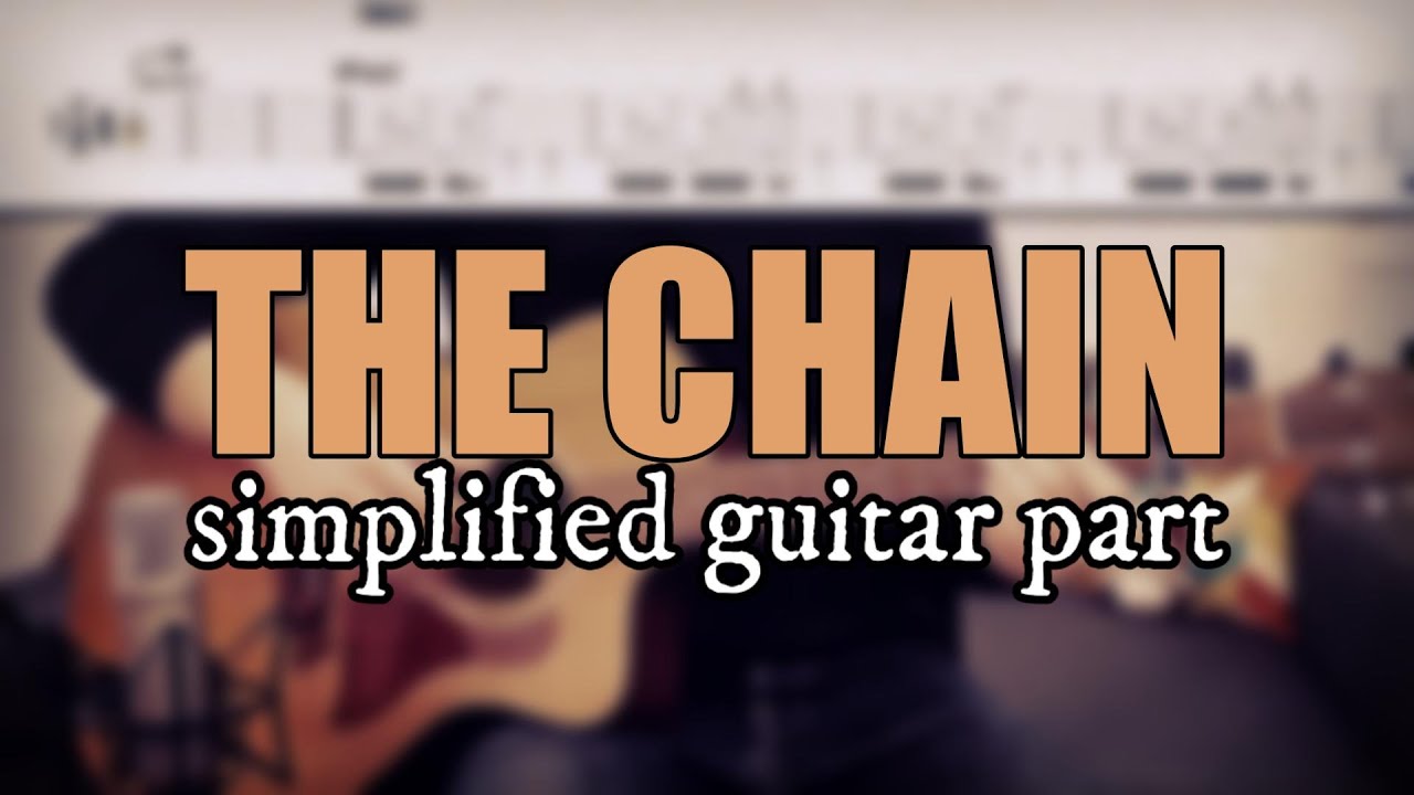 The Chain - Fleetwood Mac | Simplified Guitar cover with tabs #1 - YouTube