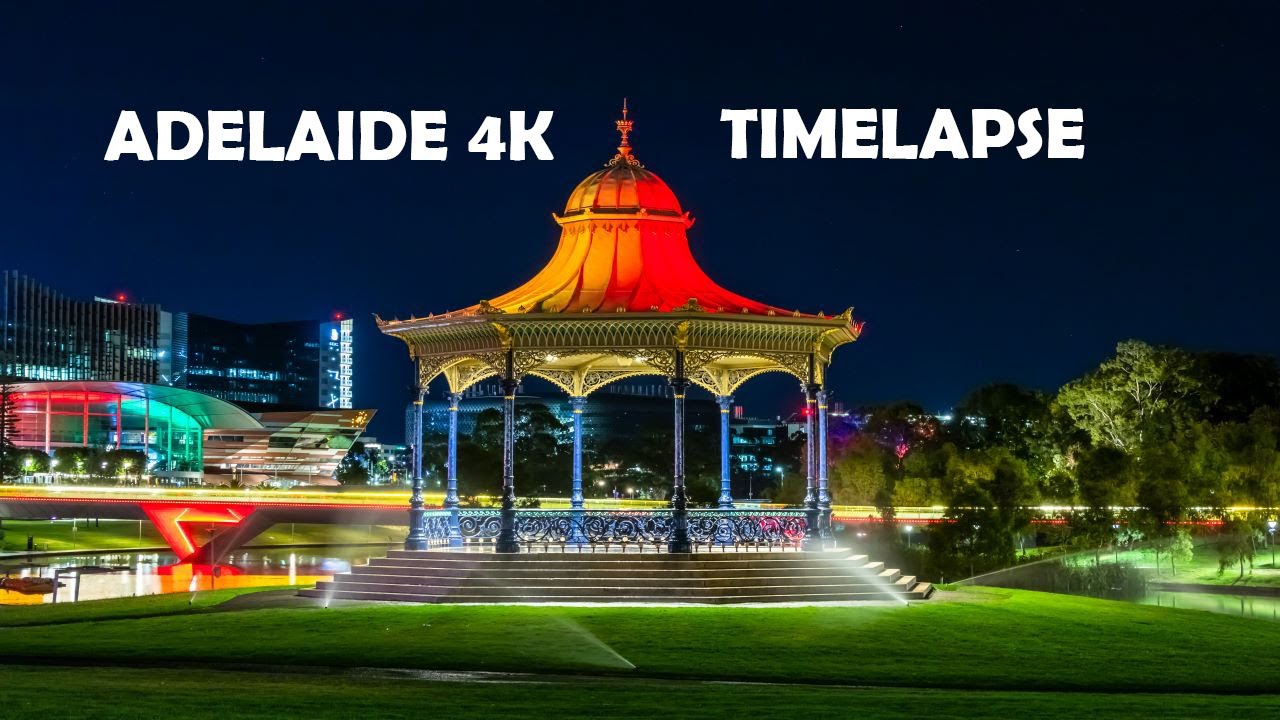 4K ADELAIDE, AUSTRALIA CITYSCAPE | A TIMELAPSE SHORT FILM - YouTube