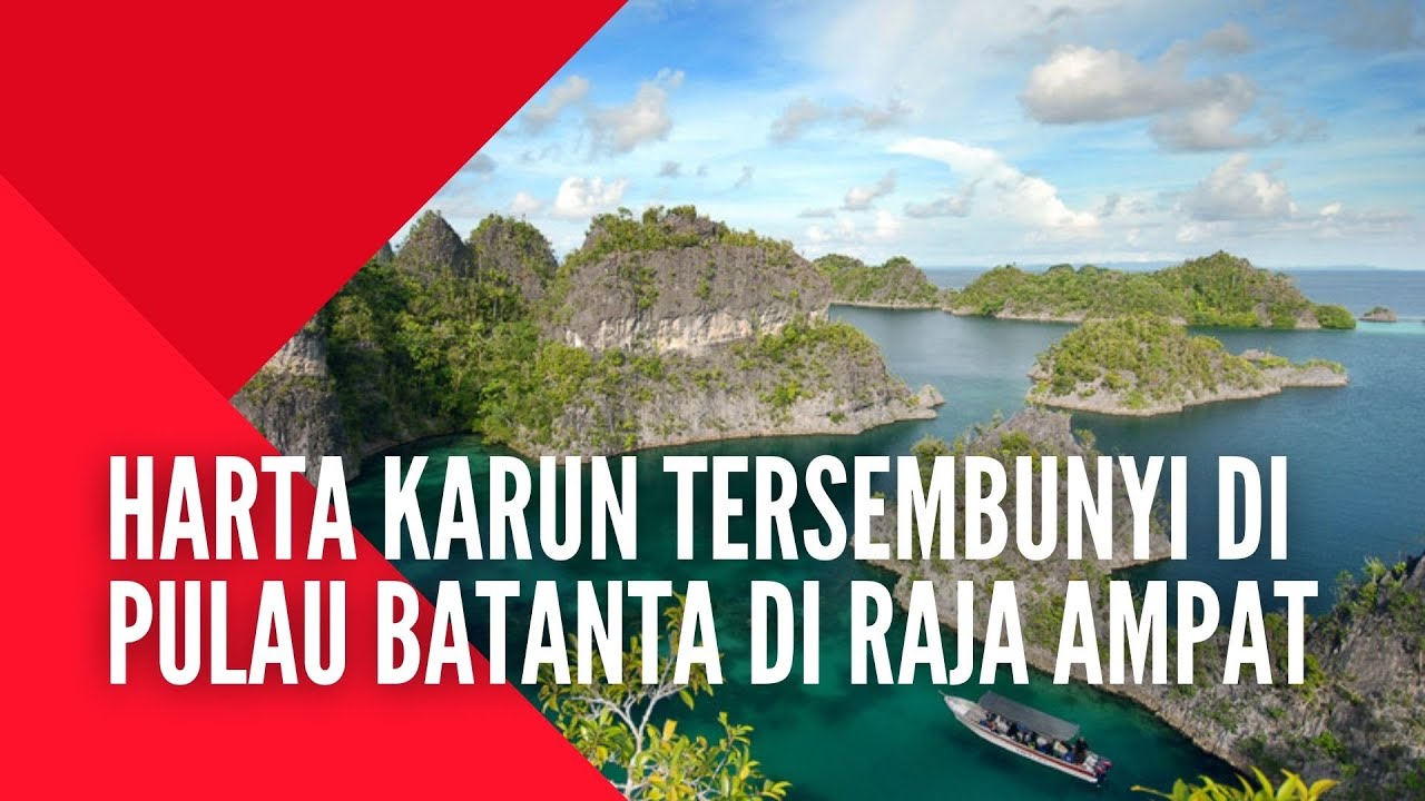 Harta Karun Tersembunyi di Pulau Batanta di Raja Ampat - YouTube