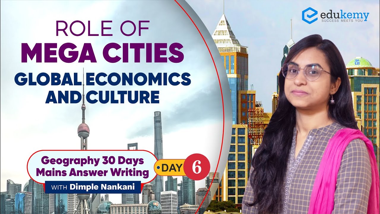 Day #6 - Role of Mega Cities - Global Economics & Culture | Geography ...