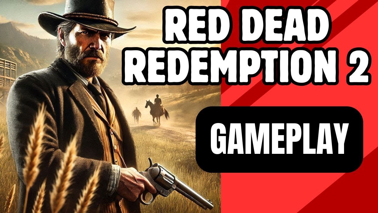 RED DEAD REDEMPTION 2 - GAMEPLAY - YouTube