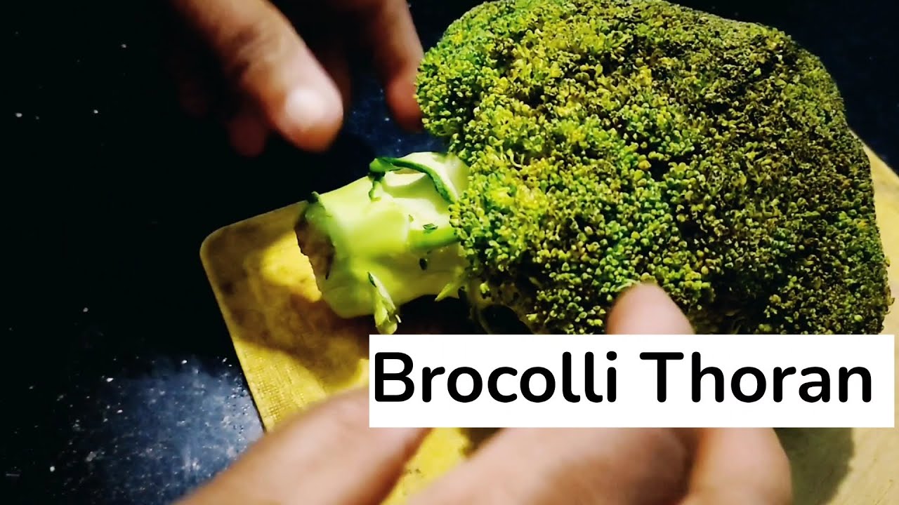 Brocolli Thoran | ബ്രോക്കോളി Healthy recipe - YouTube