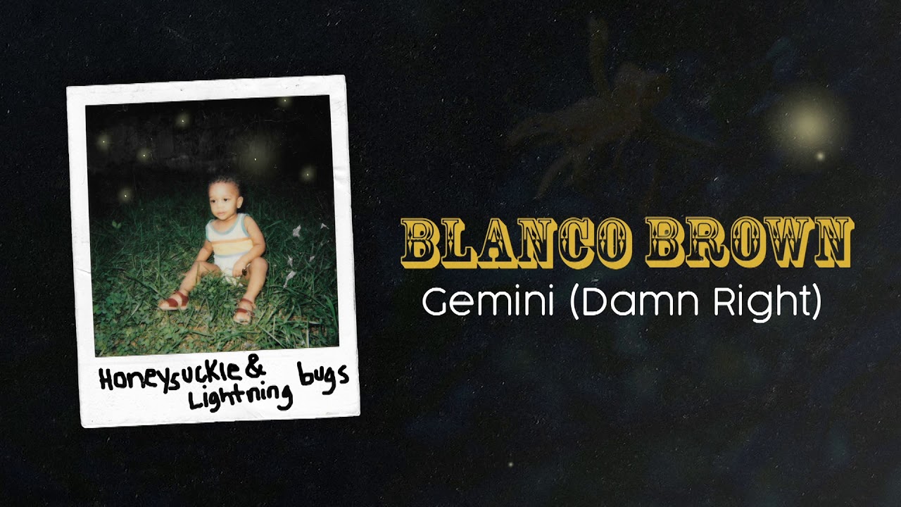 Blanco Brown - "Gemini (Damn Right)" (Official Music Video)