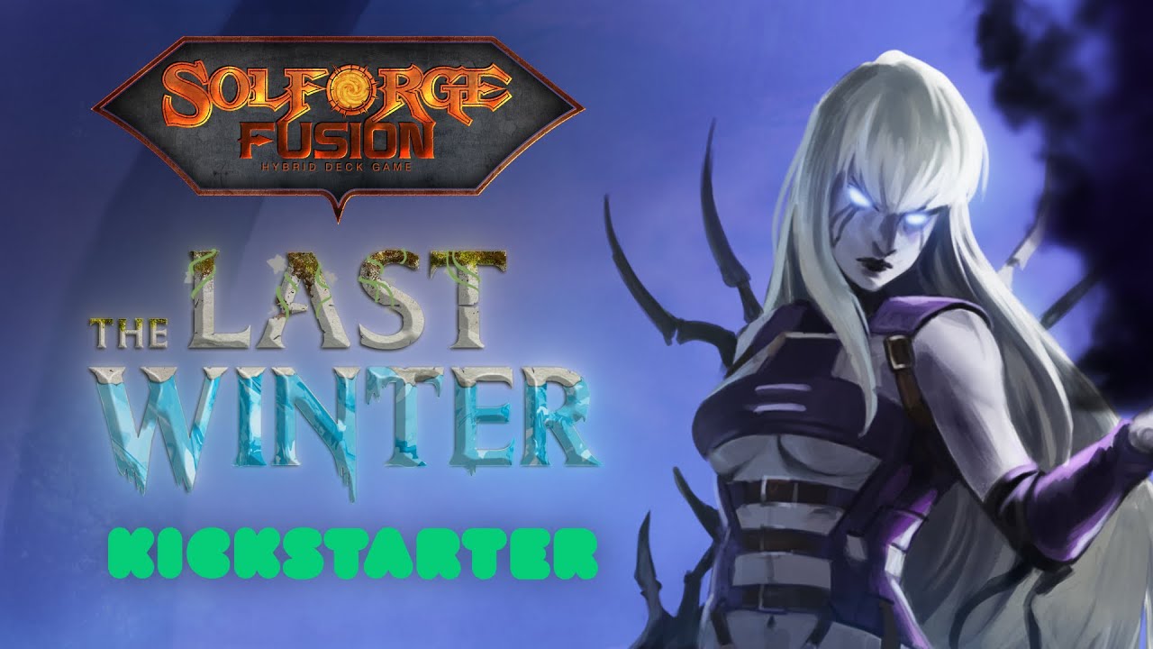 SolForge Fusion: The Last Winter + SolForge Fusion Digital - YouTube