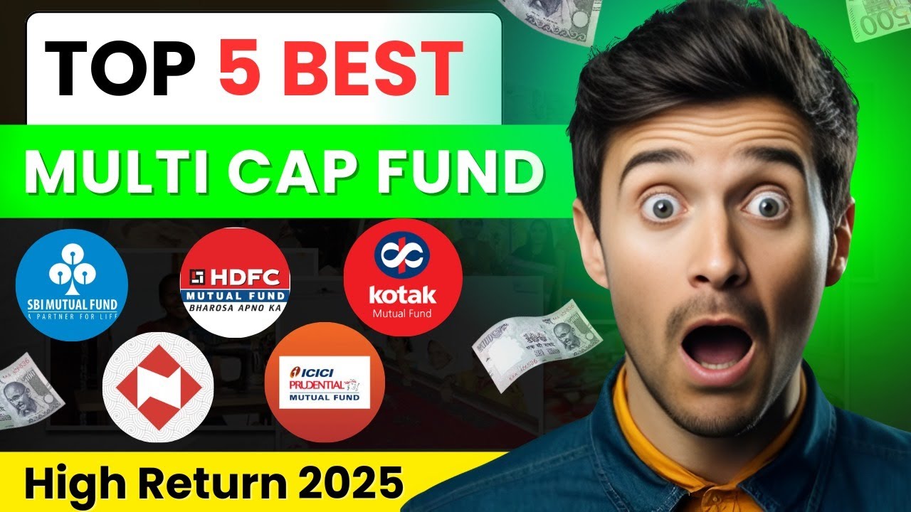 Top 5 Multicap Funds for 2025 | Best Multi Cap Funds | multi cap fund ...