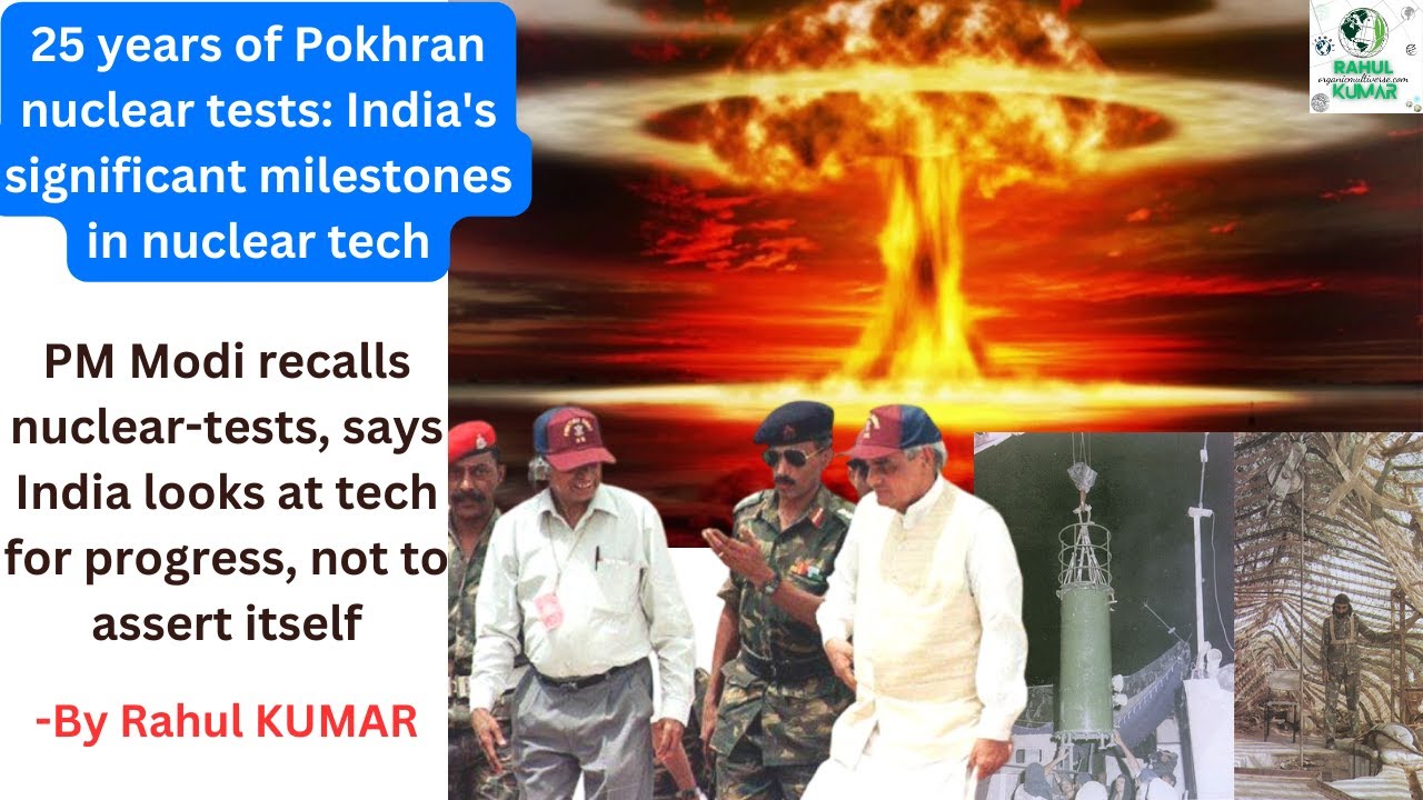 25 years of Pokhran nuclear tests: India's significant milestones in ...