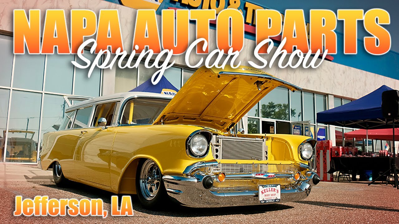 NAPA AUTO PARTS SPRING CAR SHOW 2024 HD 1080p - YouTube
