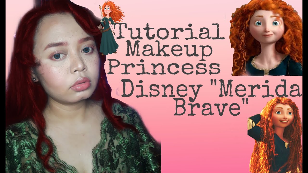 Cara Mudah Makeup Princess Disney "Merida Brave" - YouTube