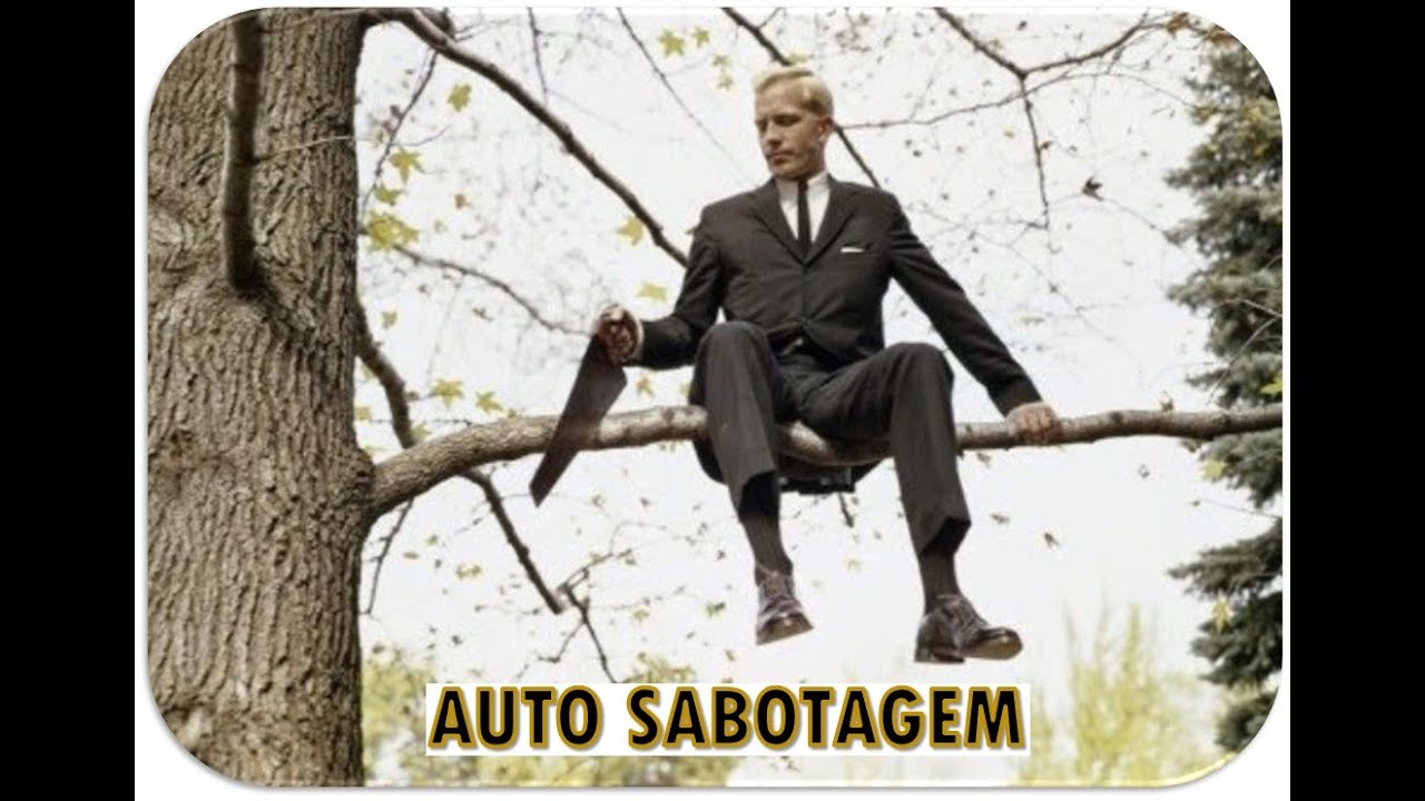 Auto Sabotagem - Por que temos medo do sucesso? - YouTube