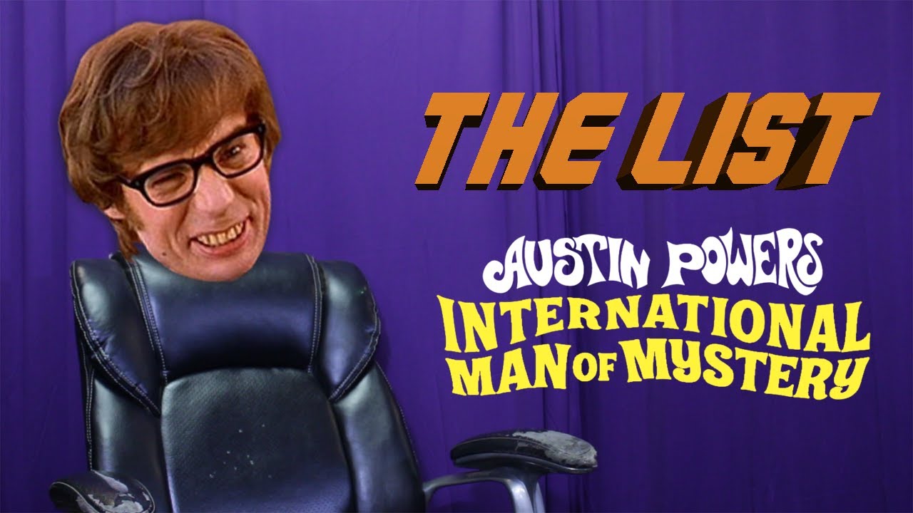 The List: Episode 4- Austin Powers International Man Of Mystery - YouTube