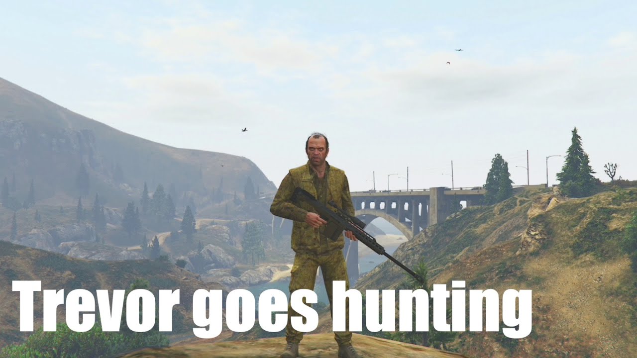 GTA 5 - Trevor Goes Hunting - YouTube