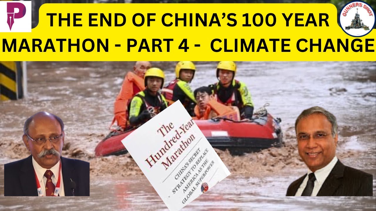 THE END OF CHINA'S 100 YEAR MARATHON (PART 4 ): CLIMATE CHANGE - YouTube