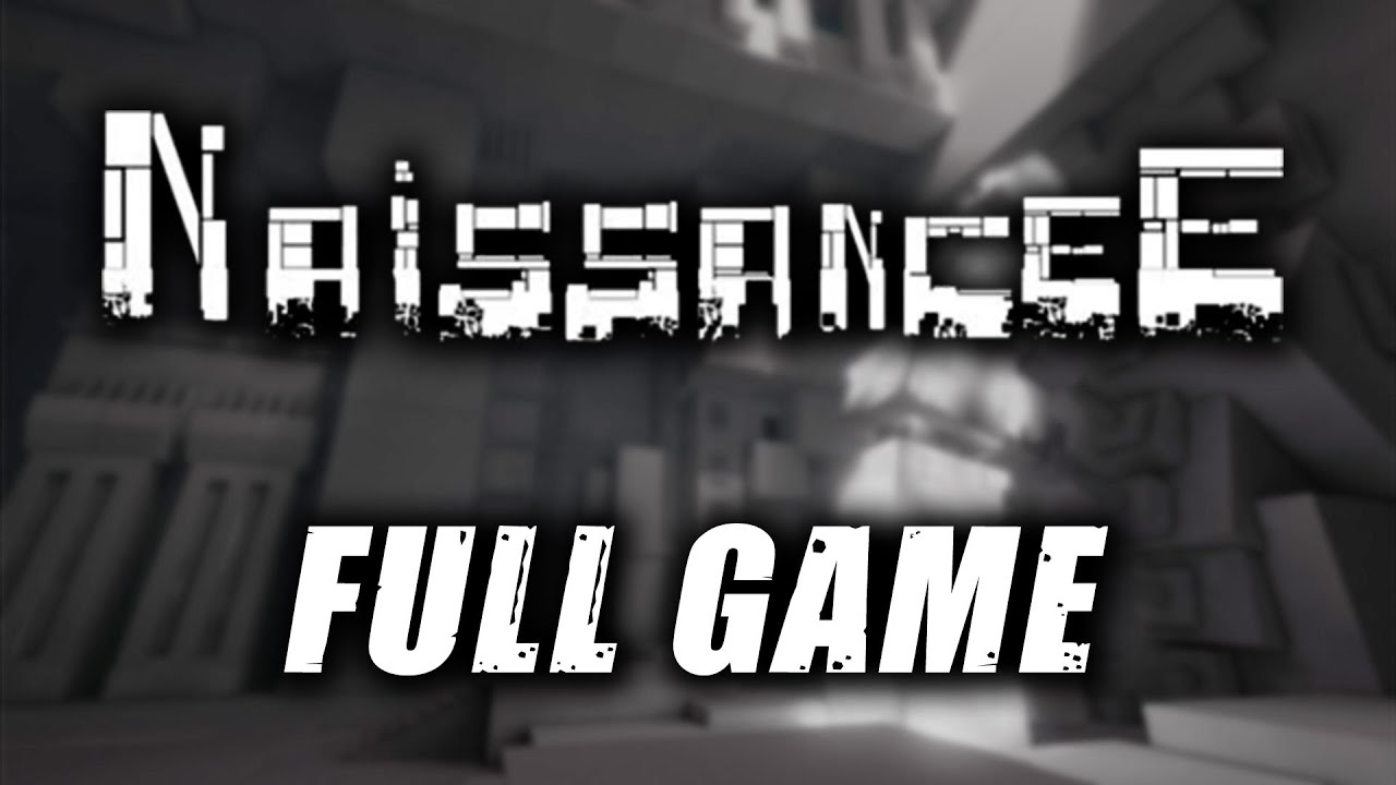 NaissanceE - Full Game - YouTube