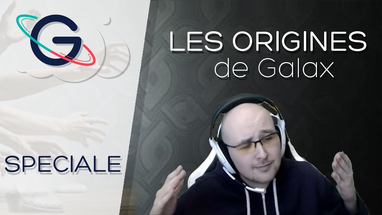 LES ORIGINES DE GALAX - YouTube