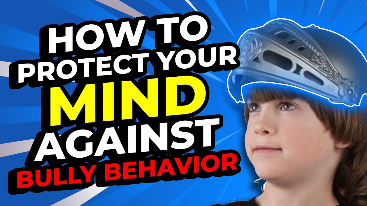 Cultivating the Right Mindset to Avoid Bullying | Bully Armor and Self ...