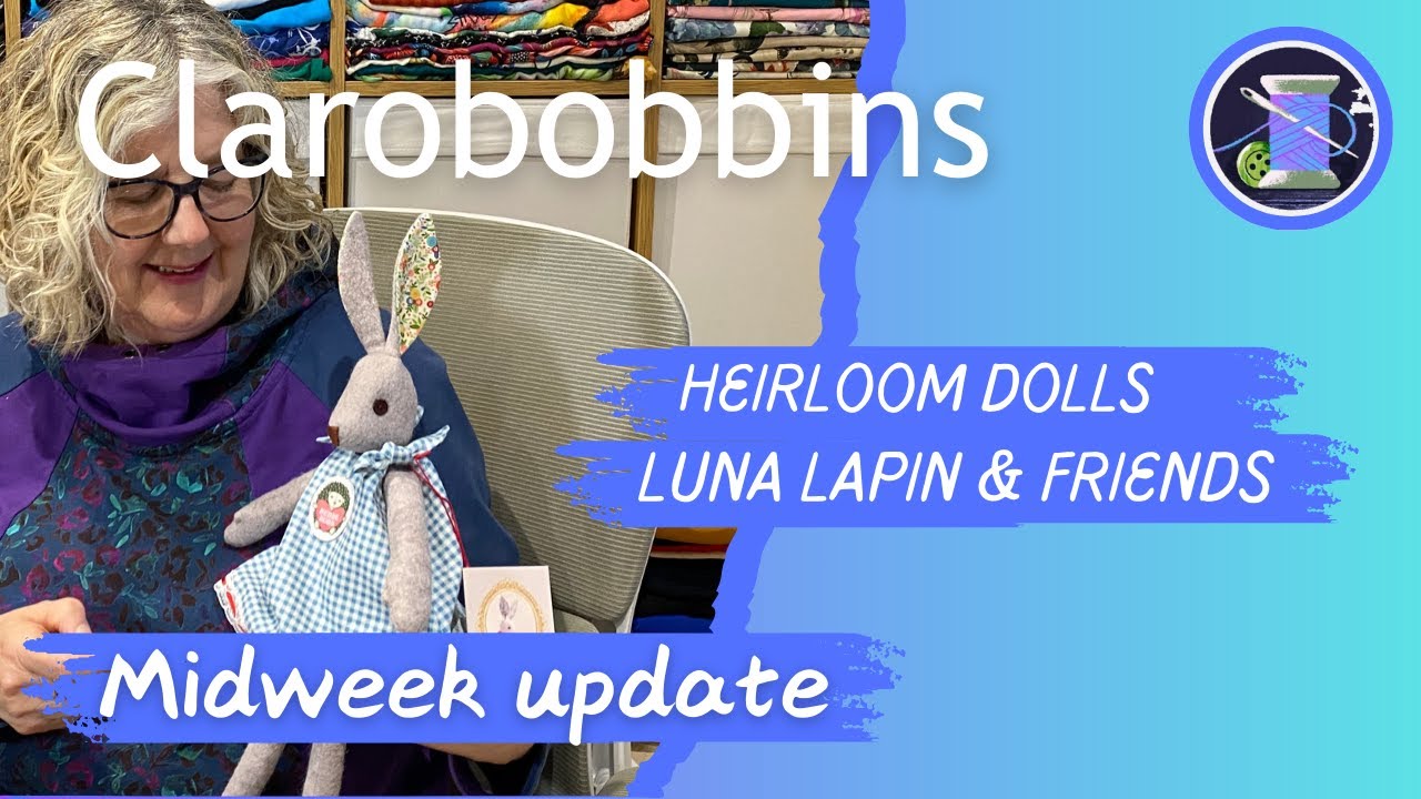 crafting, Heirloom doll making, Luna Lapin & friends, Mid week update ...