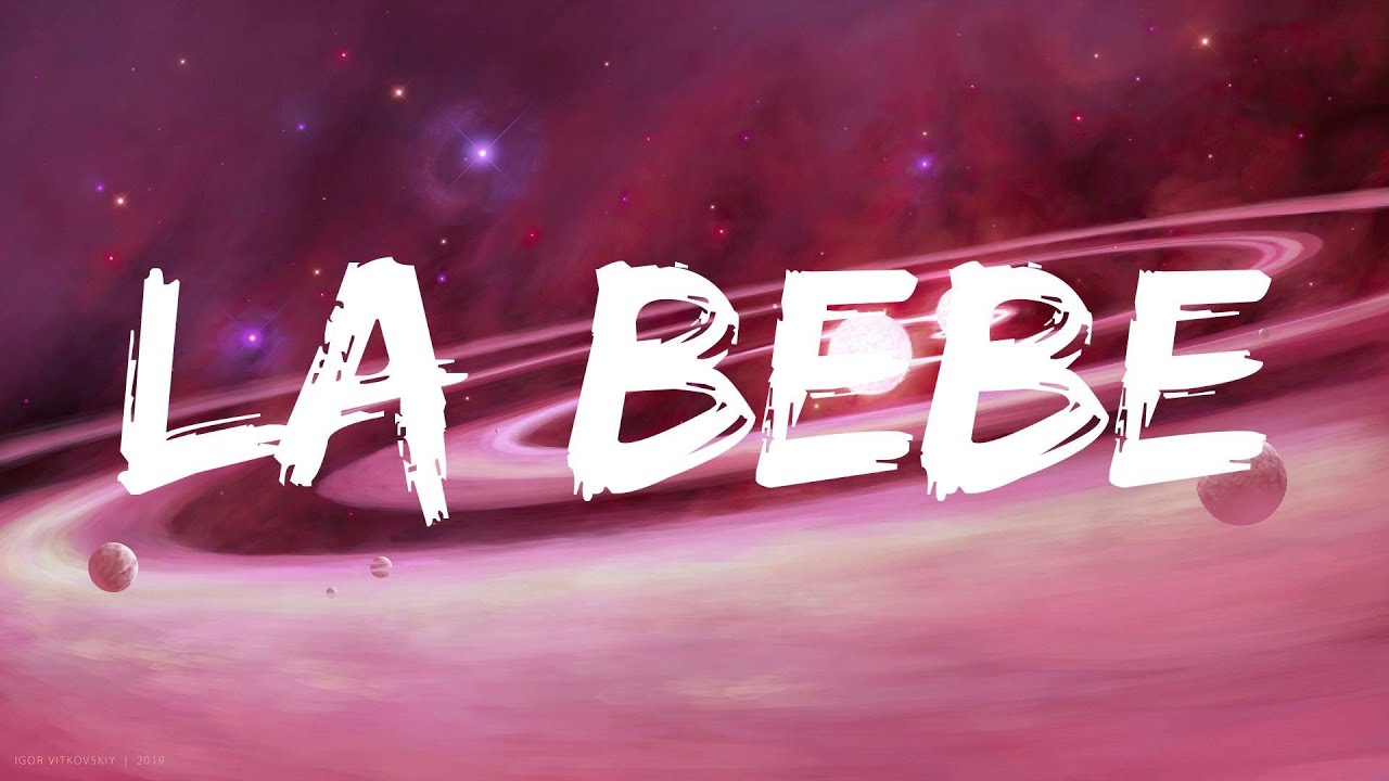 Yng Lvcas - La Bebe (letra) - YouTube
