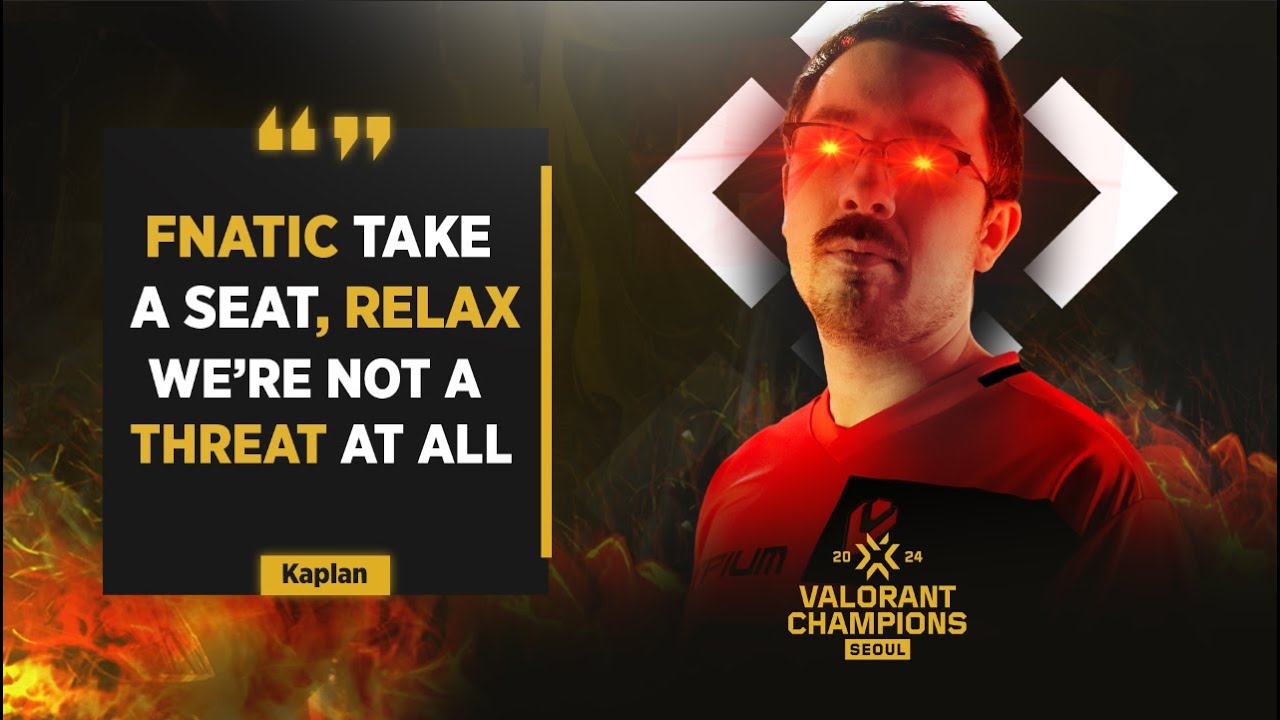 SEN Kaplan on facing Fnatic in elimination | VALORANT Champions 2024 ...