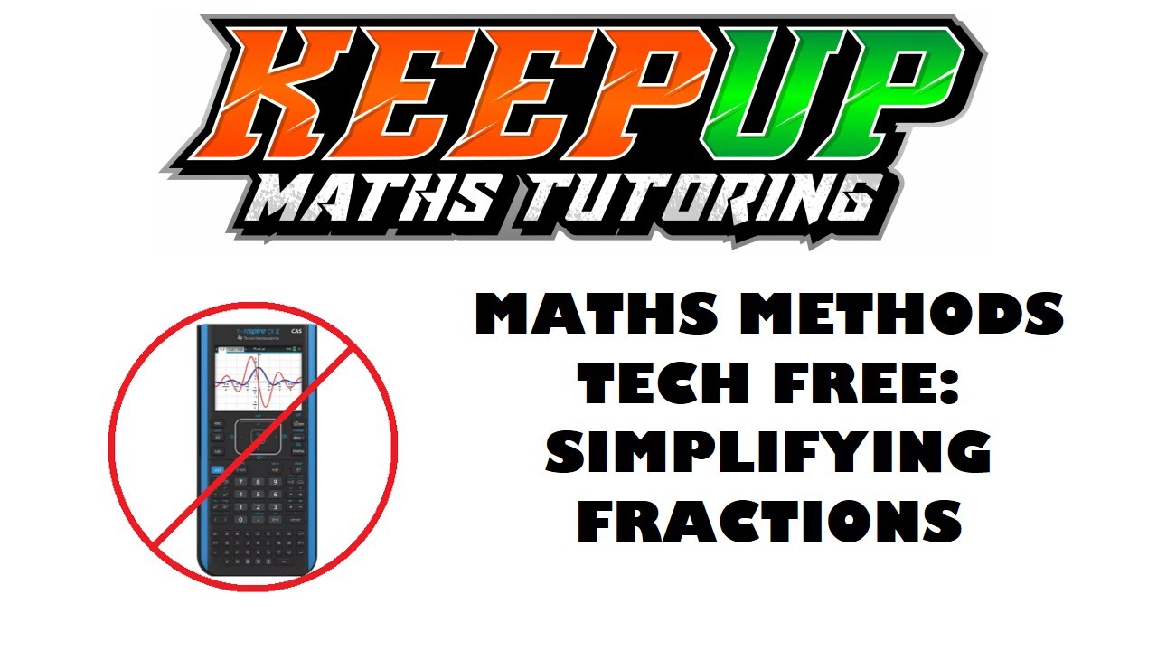Methods Tech Free Simplifying Fractions - YouTube