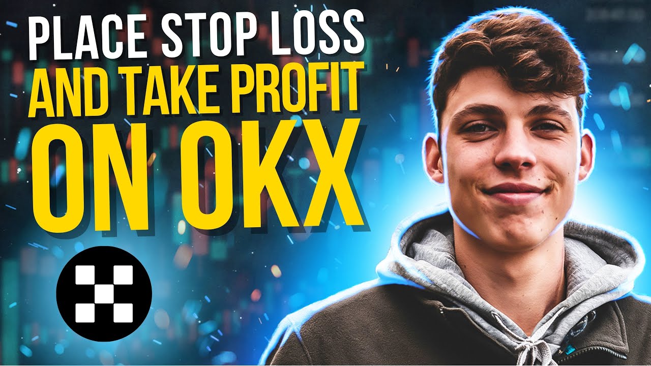 How to Place Stop Loss and Take Profit on OKX - YouTube