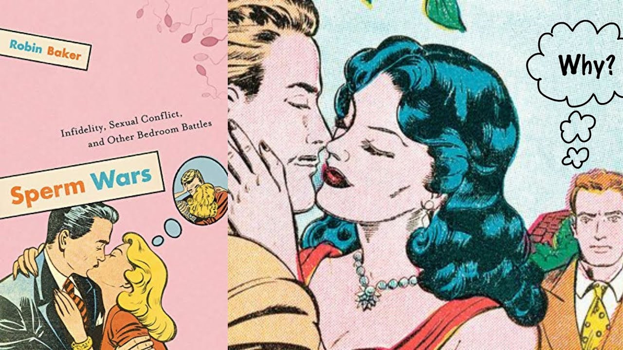 Why Women Cheat Sperm Wars Animated Summary Youtube