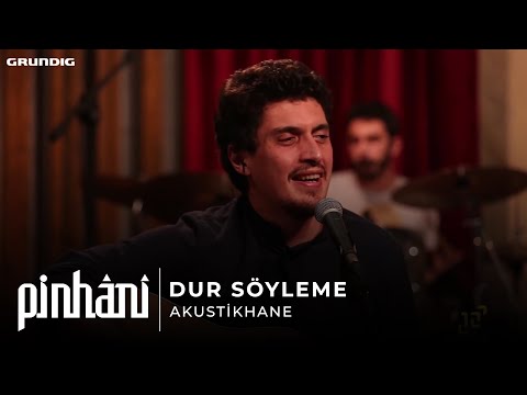Pinhani - Dur Söyleme / #akustikhane
