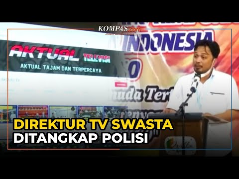 Direktur TV Kelola Kanal YouTube Aktual TV Berisi Berita Hoaks