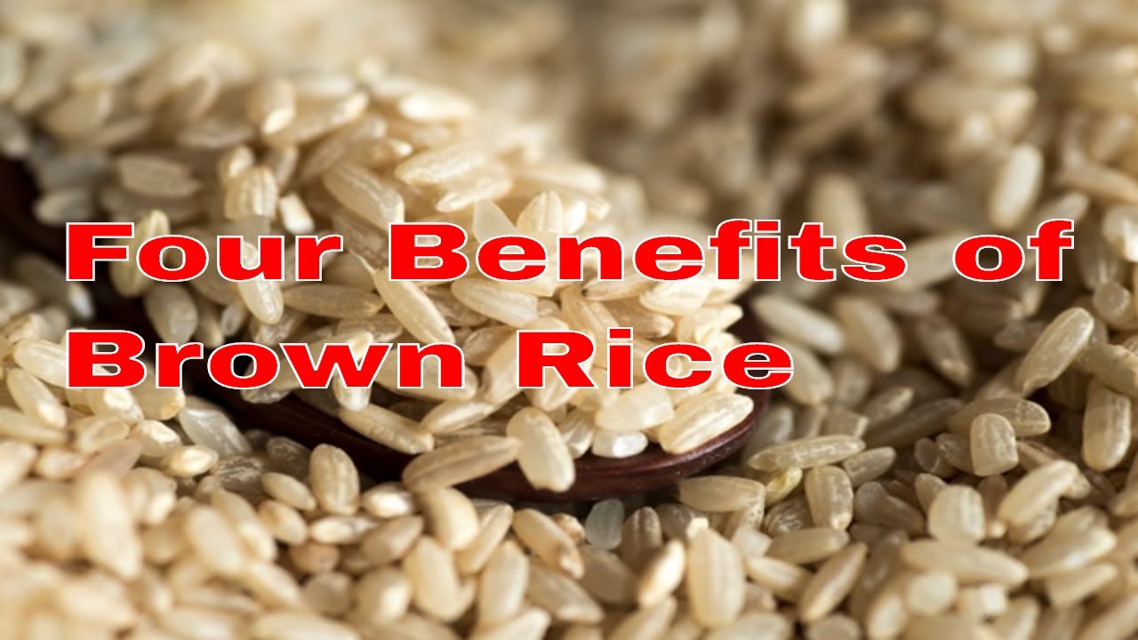 Weight Loss : Four Benefits Of Brown Rice - YouTube