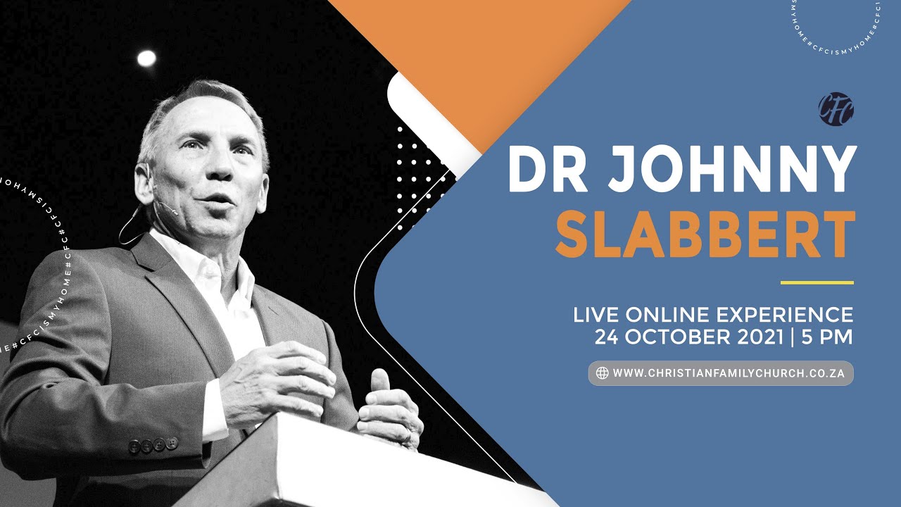 Sunday Evening Service | 24 October 2021 | Dr Johnny Slabbert | CFC ...