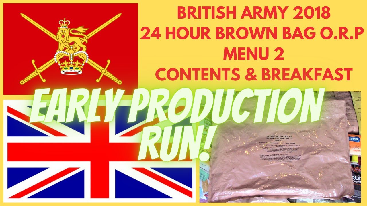 THE 2018 *BRITISH ARMY* "FIRST PRODUCTION RUN" 24 HOUR - "BROWN BAG" O ...